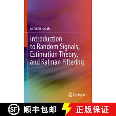 【3-4周达】Introduction to Random Signals, Estimation Theory, and Kalman Filtering [9789819980659]