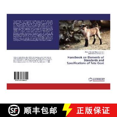 预订 Handbook on Elements of Standards and Specifications of Tete Goat [9783330330542]