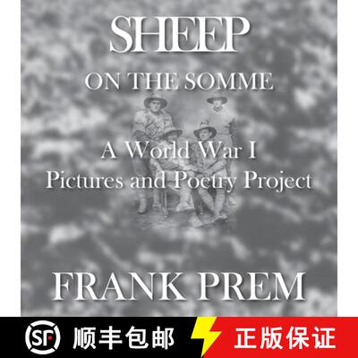【3-4周达】Sheep On The Somme: A World War I Picture and Poetry Book [9781925963618]