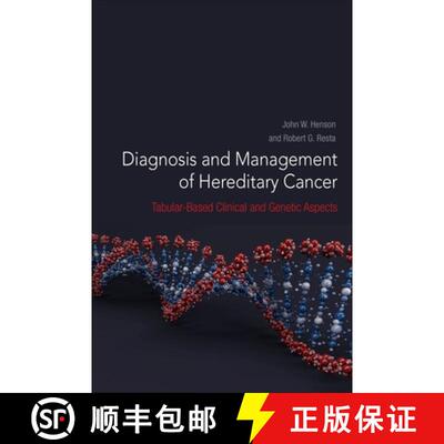 【3-4周达】精装 Diagnosis and Management of Hereditary Cancer : Tabular-Based Clinical and Genetic As... [9780323907460]