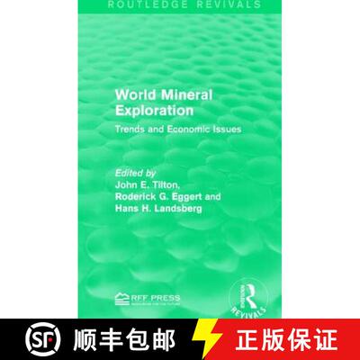 【3-4周达】World Mineral Exploration: Trends and Economic Issues [9781138959392]