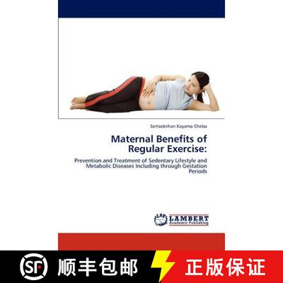 预订 Maternal Benefits of Regular Exercise [9783847326793]