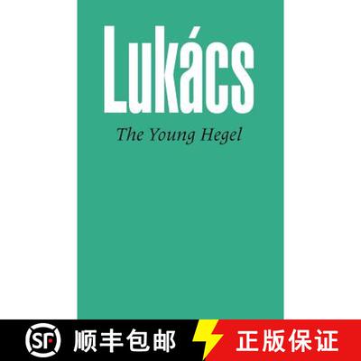 【3-4周达】Young Hegel: Studies in the Relations Between Dialectics and Economics [9780850361988]
