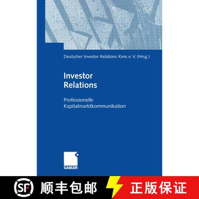 【3-4周达】Investor Relations: Professionelle Kapitalmarktkommunikation [9783322844217]