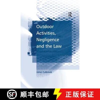【3-4周达】Outdoor Activities, Negligence and the Law [9780754642350]