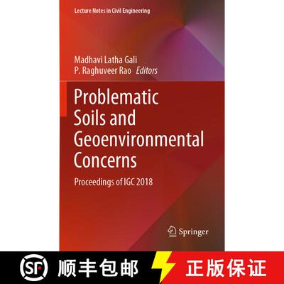 【3-4周达】Problematic Soils and Geoenvironmental Concerns: Proceedings of IGC 2018 [9789811562396]