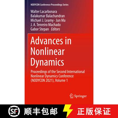 【3-4周达】Advances in Nonlinear Dynamics: Proceedings of the Second International Nonlinear Dynamics... [9783030811648]