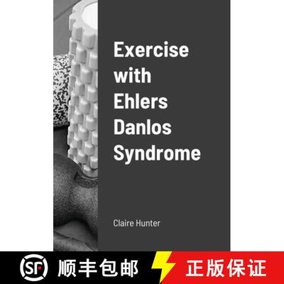 【3-4周达】Exercise with Ehlers Danlos Syndrome [9781716848834]
