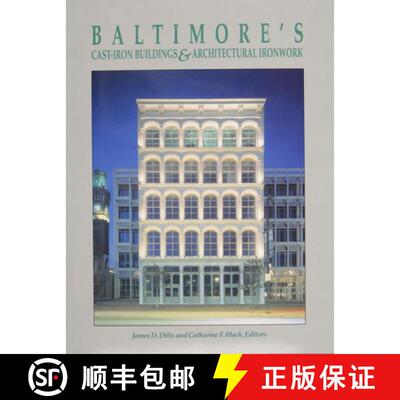 【3-4周达】Baltimore's Cast-Iron Buildings & Architectural Ironwork [9780870334276]