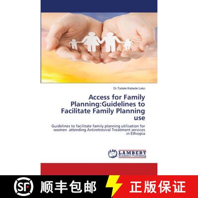 预订 Access for Family Planning: Guidelines to Facilitate Family Planning use [9786203026269]
