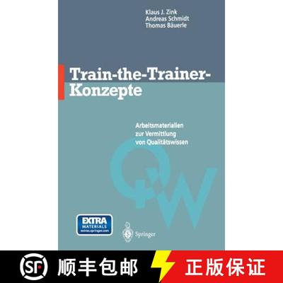 【3-4周达】Train-the-Trainer-Konzepte : Arbeitsmaterialien zur Vermittlung von Qualitätswissen [9783642477676]