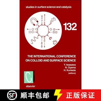 【3-4周达】精装 Proceedings of the International Conference on Colloid and Surface Science: Volume 132 [9780444506511]