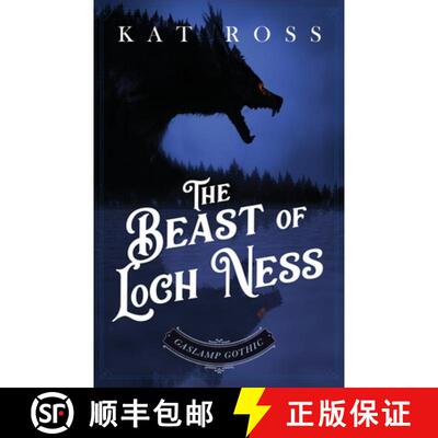 【3-4周达】The Beast of Loch Ness: A Gaslamp Gothic Victorian Paranormal Mystery [9781957358109]