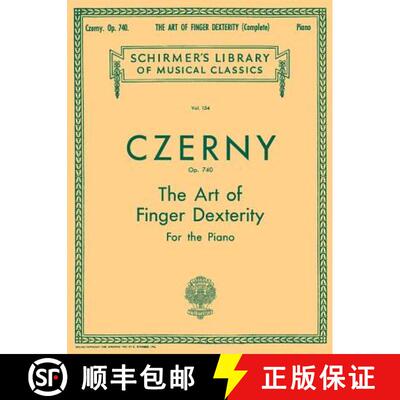 【3-4周达】Czerny: Art of Finger Dexterity for the Piano, Op. 740 (Complete) (Schirmer's Library of M... [9780793553099]