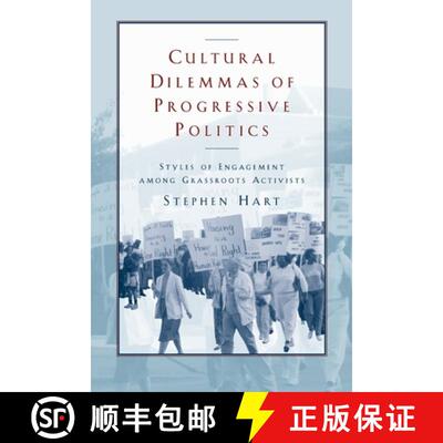 【3-4周达】Cultural Dilemmas of Progressive Politics – Styles of Engagement among Grassroots Activists [9780226318189]