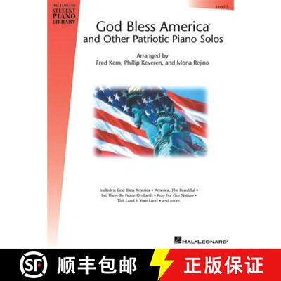 【3-4周达】God Bless America and Other Patriotic Piano Solos - Level 5 from the Hal Leonard Student P... [9780634041181]
