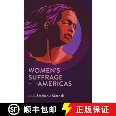 【3-4周达】精装 Women`s Suffrage in the Americas [9780826366146]