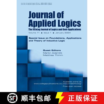 【3-4周达】Journal of Applied Logics, Volume 11, Number 1, January 2024.  Special Issue: Foundations,... [9781848904491]