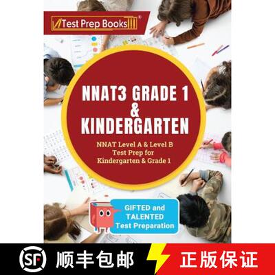 预订 NNAT3 Grade 1 & Kindergarten: NNAT Level A & Level B Test Prep for Gifted and Talented Test Prep... [9781628456332]