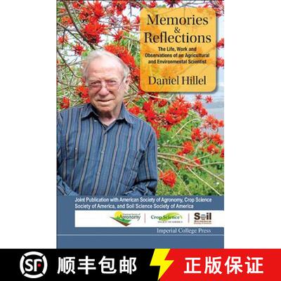 预订 精装 Memories and Reflections: The Life, Work and Observations of an Agricultural and Environmen... [9781783265725]