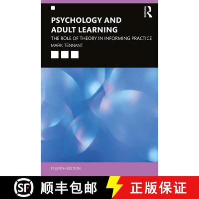 【3-4周达】Psychology and Adult Learning : The Role of Theory in Informing Practice [9780367086015]