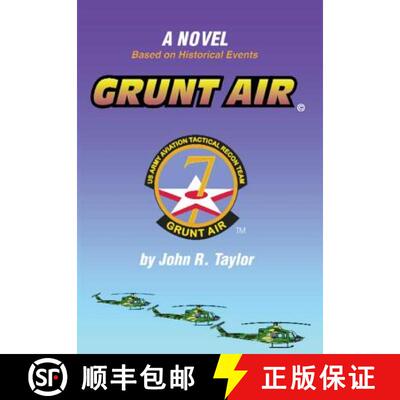 【3-4周达】精装 Grunt Air: A Novel Based on Historical Events [9781596878518]