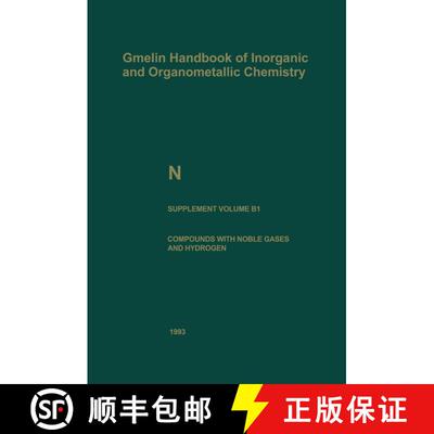 【3-4周达】N Nitrogen : Compounds with Noble Gases and Hydrogen (Eighth Edition 1993) [9783662063354]