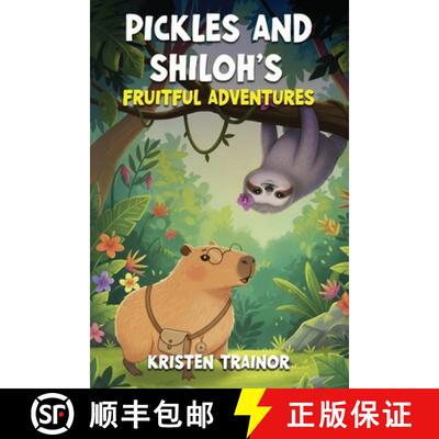【3-4周达】Pickles and Shiloh's: Fruitful Adventures [9798295575136]