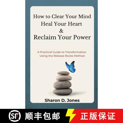 【3-4周达】How to Clear Your Mind, Heal Your Heart & Reclaim Your Power: A Practical Guide to Transfo... [9781069572004]