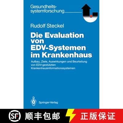【3-4周达】Die Evaluation von EDV-Systemen im Krankenhaus : Aufbau, Ziele, Auswirkungen und Beurteilu... [9783540184287]
