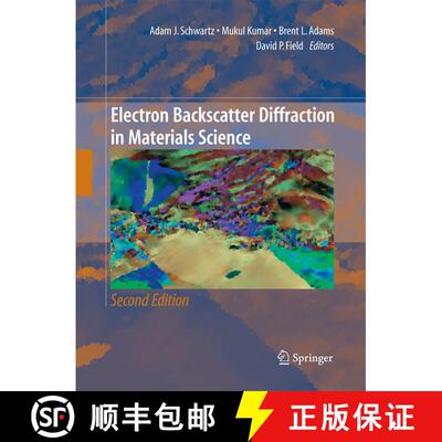 【3-4周达】Electron Backscatter Diffraction in Materials Science (2nd ed. 2009) [9781489993342]