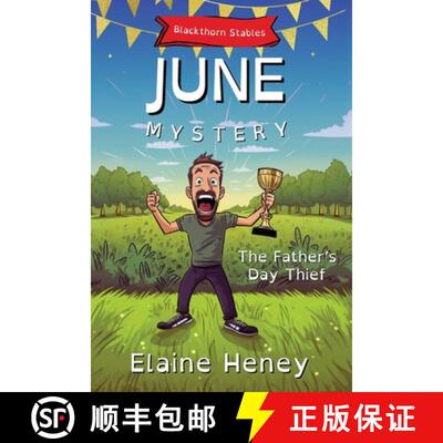 【3-4周达】The Father's Day Thief | Blackthorn Stables June Mystery - Dyslexia Friendly [9781917234368]