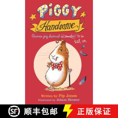 【3-4周达】Piggy Handsome : Guinea Pig Destined for Stardom! [9780571327546]