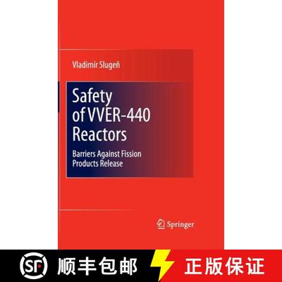 【3-4周达】Safety of VVER-440 Reactors : Barriers Against Fission Products Release [9781447161141]