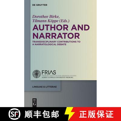 【3-4周达】精装 Author and Narrator : Transdisciplinary Contributions to a Narratological Debate [9783110348361]