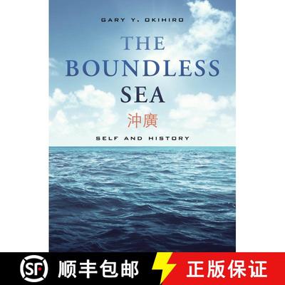 【3-4周达】The Boundless Sea – Self and History (First Edition) [9780520309661]