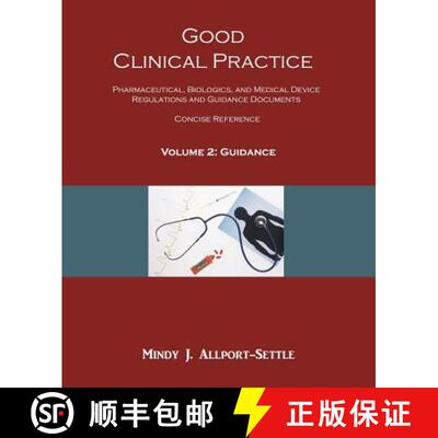 【3-4周达】Good Clinical Practice: Pharmaceutical, Biologics, and Medical Device Regulations and Guid... [9780982147689]