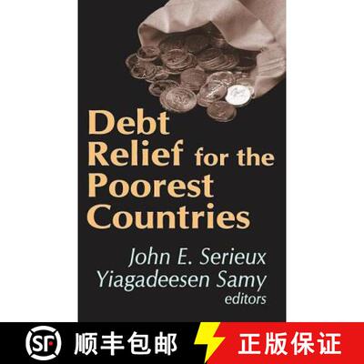 【3-4周达】精装 Debt Relief for the Poorest Countries [9780765801616]