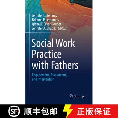 【3-4周达】精装 Social Work Practice with Fathers : Engagement, Assessment, and Intervention [9783031136856]