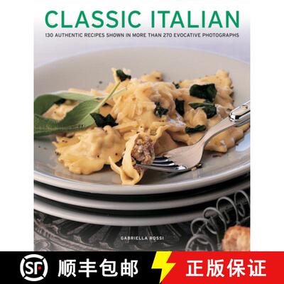 【3-4周达】Classic Italian: 130 Authentic Recipes Shown in More Than 270 Evocative Photographs [9781780193205]