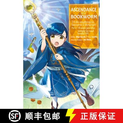 【3-4周达】Ascendance of a Bookworm (Manga) Part 2 Volume 7: Volume 7 [9781718372634]