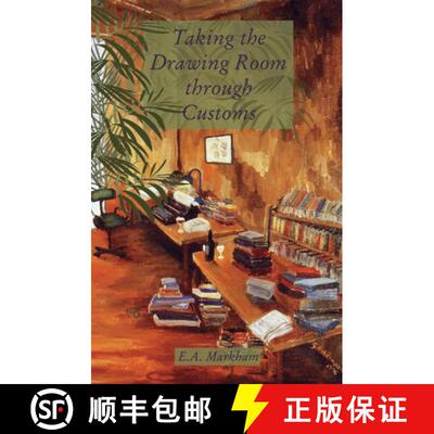 【3-4周达】Taking the Drawing Room Through Customs: Selected Short Stories, 1970-2000 [9781900715690]