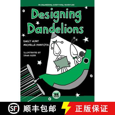 【3-4周达】精装 Designing Dandelions: An Engineering Everything Adventure [9780896728493]