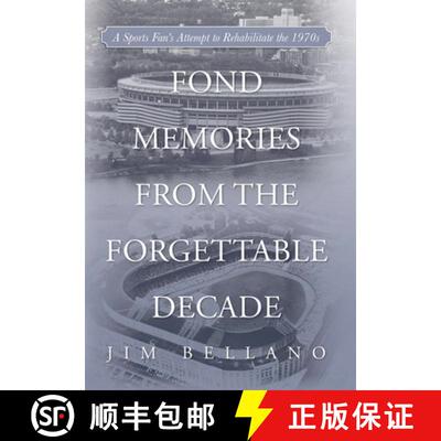【3-4周达】精装 Fond Memories From the Forgettable Decade: A Sports Fan's Attempt to Rehabilitate the... [9798822932333]
