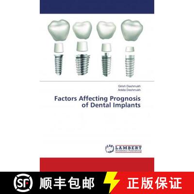 预订 Factors Affecting Prognosis of Dental Implants [9786139929757]