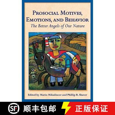 【3-4周达】Prosocial Motives, Emotions, and Behavior: The Better Angels of Our Nature [9781433805462]