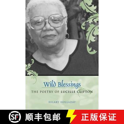 预订 Wild Blessings: The Poetry of Lucille Clifton [9780807144602]
