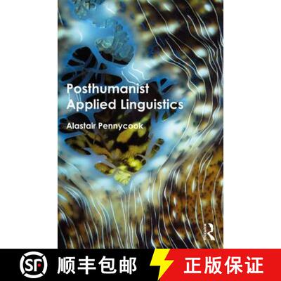 【3-4周达】POSTHUMANIST APPLIED LINGUISTICS (P [9781138209244]