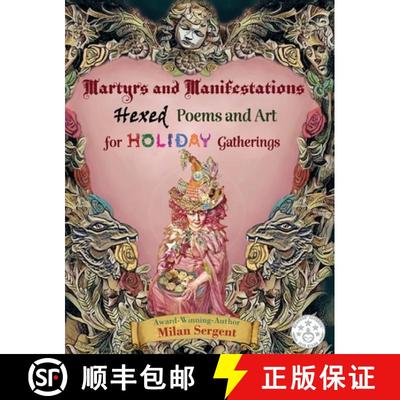 【3-4周达】Martyrs and Manifestations: Hexed Poems and Art for Holiday Gatherings [9781734877595]