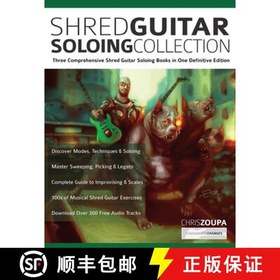 【3-4周达】Shred Guitar Soloing Compilation: Three comprehensive shred guitar soloing books in one de... [9781789331974]